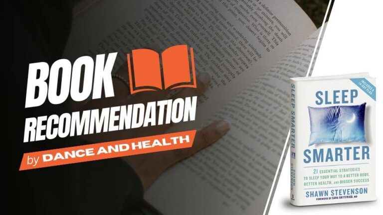 Book recommendation: Sleep Smarter – Dance and Health